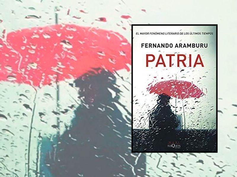 Edición especial de 'Patria', el éxito de Fernando Aramburu - CasadeLetras